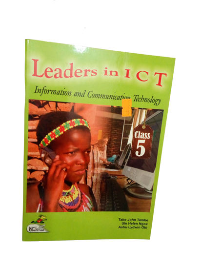 LEADERS IN ICT CLASS 5