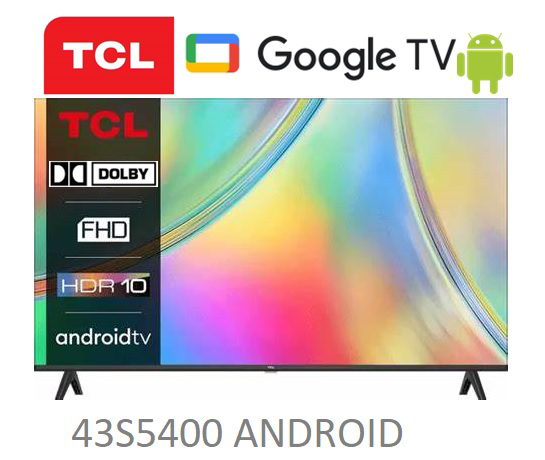 TCL 4K HDR TV with Google TV 43 Pouces 43S5400 LED